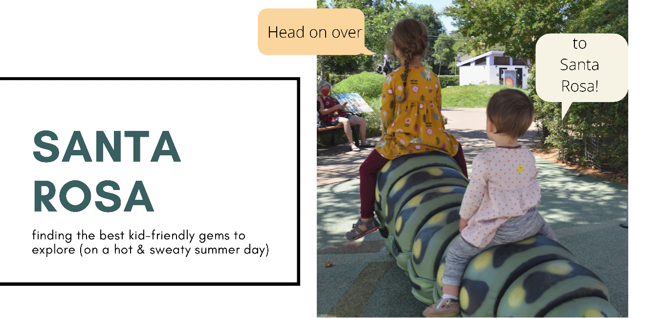 How to Visit Santa Rosa with Kids – Breweries, Hiking, and the Children ...